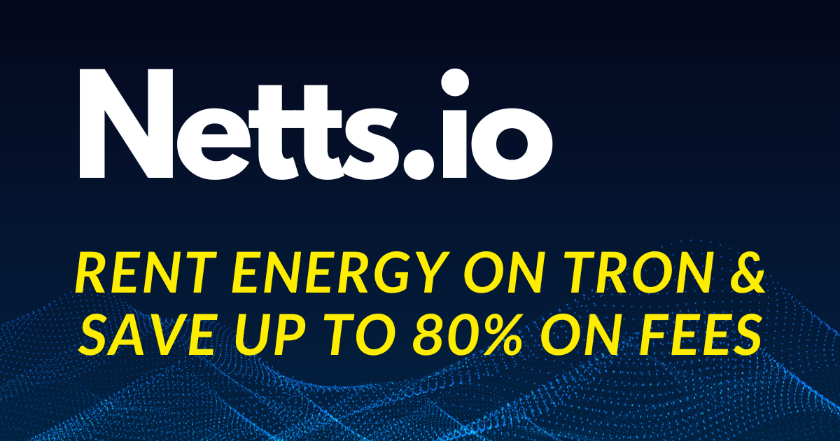 Netts - Save Your Money on the Tron network